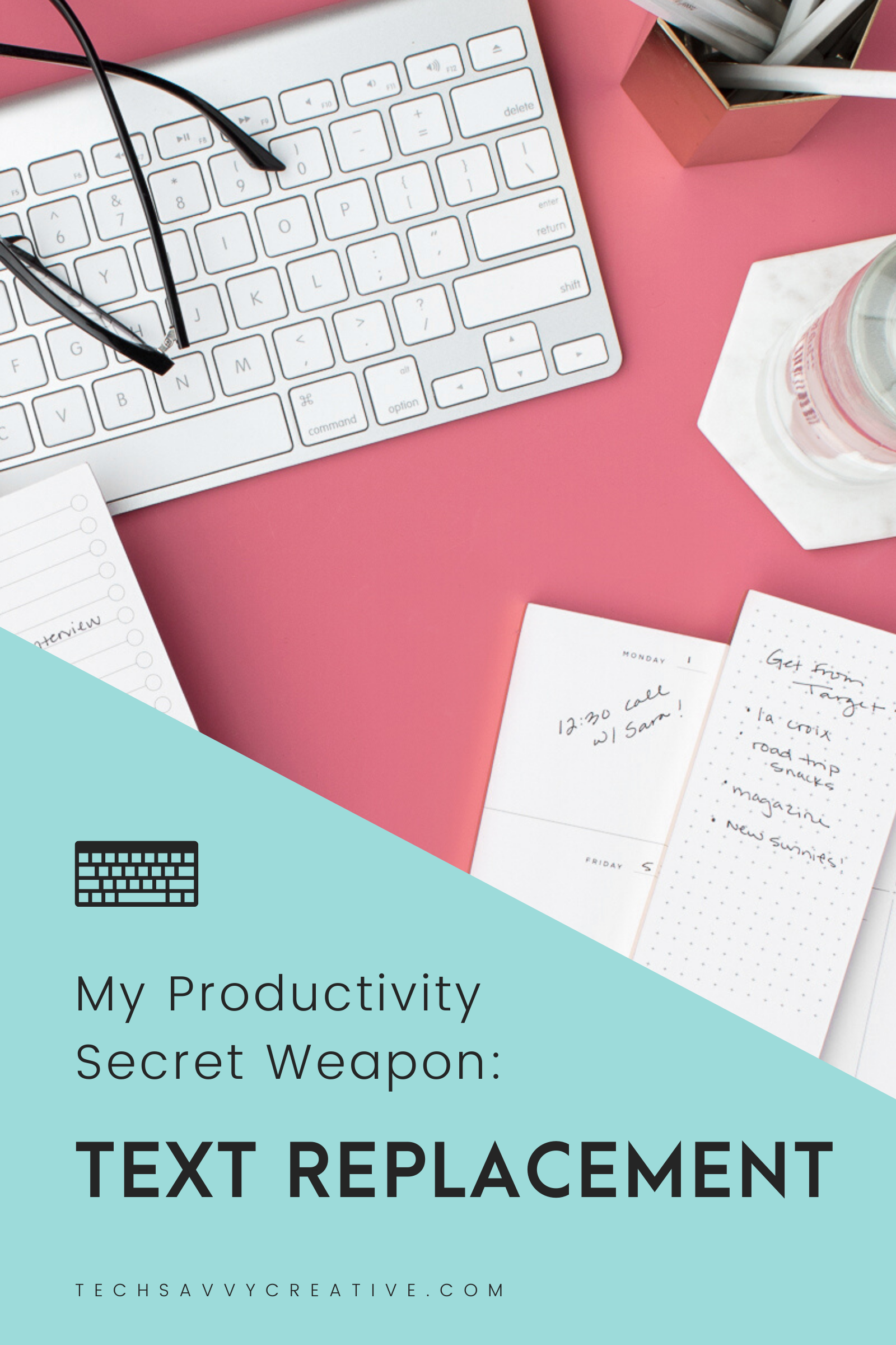 My Productivity Secret Weapon: Text Replacement - Tech Savvy Creative