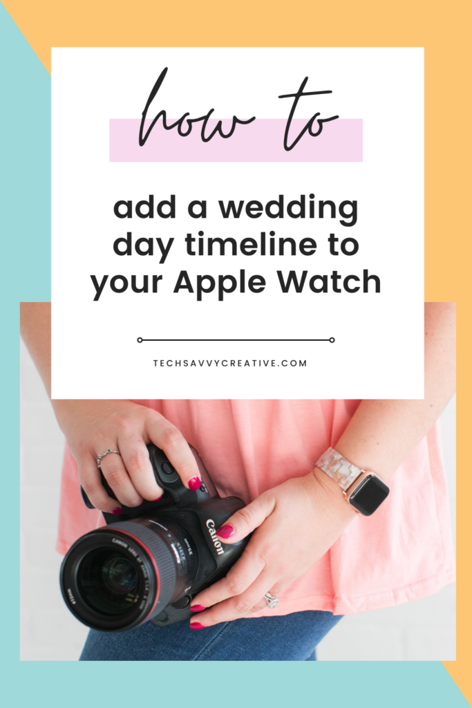 How to Add a Timeline to Your Apple Watch - Tech Savvy Creative