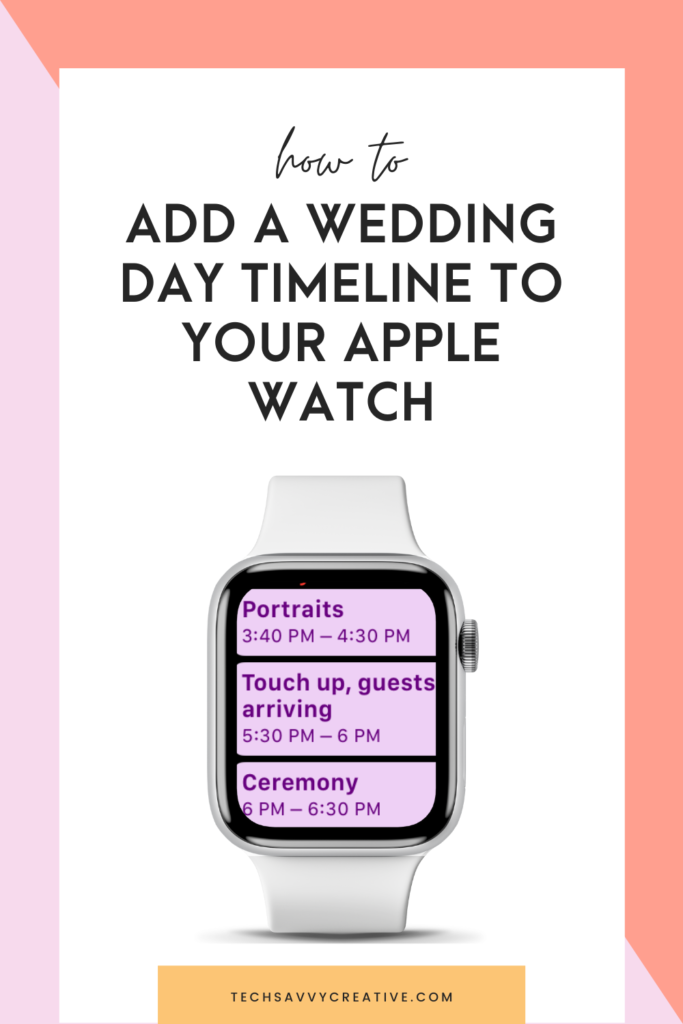 How to Add a Timeline to Your Apple Watch - Tech Savvy Creative